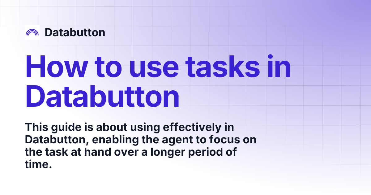 How to use tasks in Databutton | Databutton