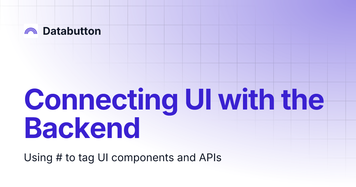 Connecting UI with the Backend | Databutton